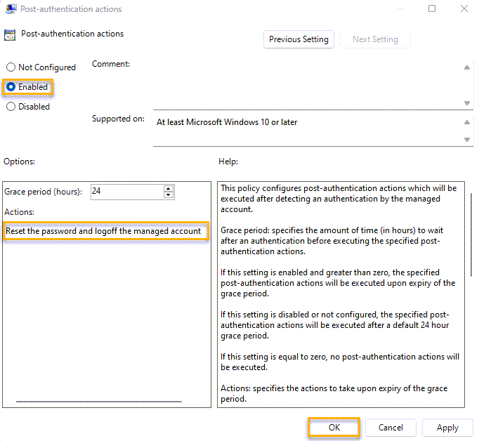Ensure 'Post-authentication actions: Actions' is set to 'Enabled: Reset the password and logoff ...