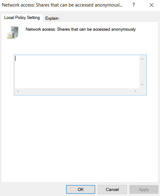 Ensure 'Network access: Shares that can be accessed anonymously' is set to 'None' (CIS LEVEL 1)