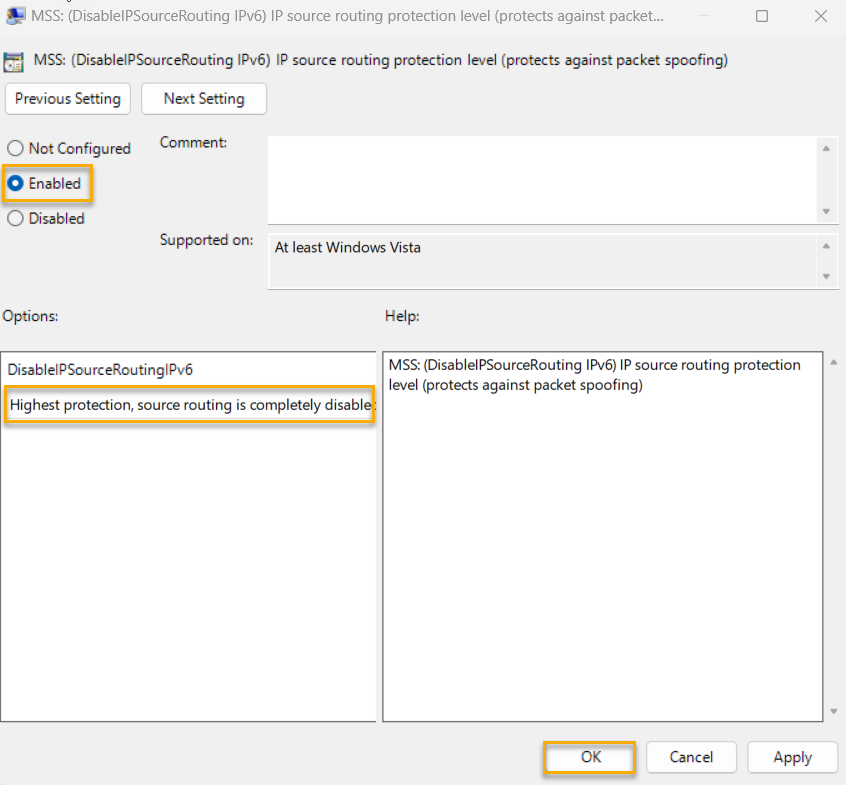 Ensure 'MSS: (DisableIPSourceRouting IPv6) IP source routing protection level' is set to ...