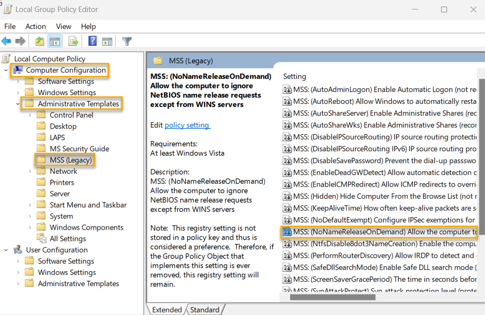 Ensure 'MSS: (NoNameReleaseOnDemand) Allow the computer to ignore ...