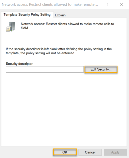 Ensure 'Network access: Restrict clients allowed to make remote calls to SAM' is set to ...